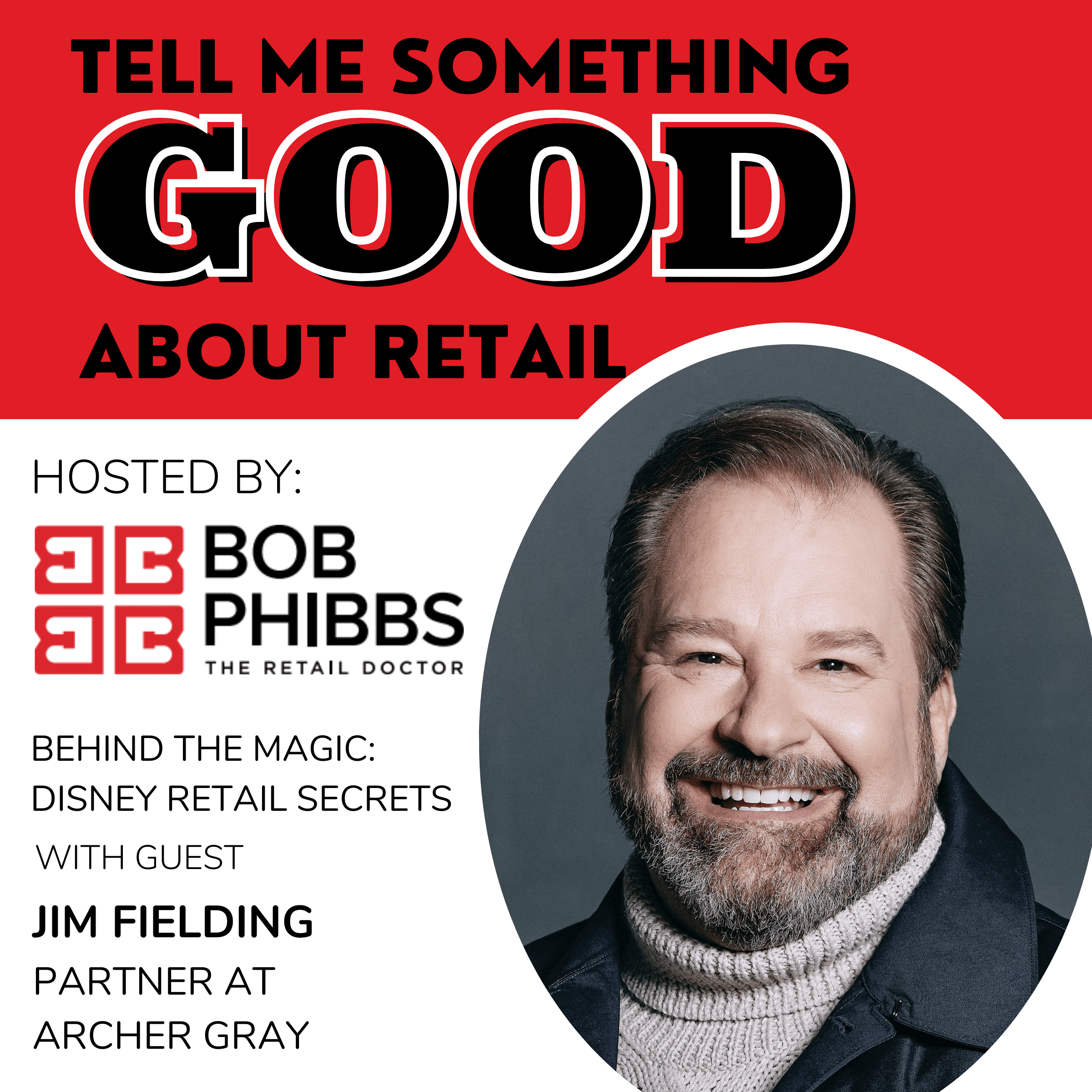 Retail Podcast 1003: Behind the Magic: Disney Retail Secrets with Jim ...